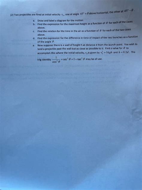 solved [2] two projectiles are fired at initial velocity