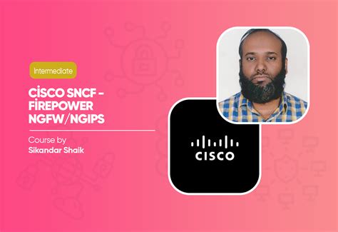 Cisco Sncf Firepower Ngfwngips Course Nsc