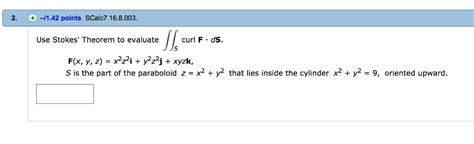 solved use stokes theorem to evaluate doubleintegral s curl