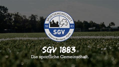 Sportgemeinschaft Viktoria Nürnberg Fürth 1883 e V SGV Imagefilm