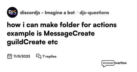 How I Can Make Folder For Actions Example Is Messagecreate Guildcreate Etc Discordjs