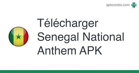 Télécharger Senegal National Anthem Apk Dernière Version 2023