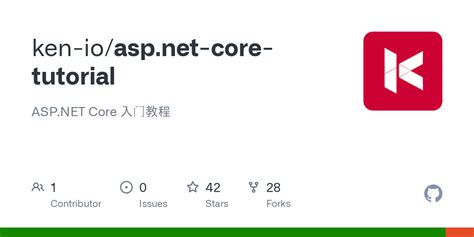 Github Ken Io Core Tutorial Aspnet Core 入门教程