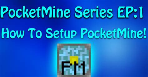 Pocketmine Series Ep 1 How To Setup Pocketmine Mp 0 15 1 Youtube