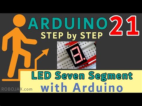 Lesson 21 Using A Seven Segment Display Arduino Step By Step Course