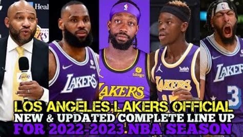 LOS ANGELES LAKERS OFFICIAL NEW UPDATED COMPLETE LINE UP FOR 2022