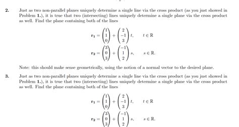 Solved 2 Just As Two Non Parallel Planes Uniquely Determine Chegg Com