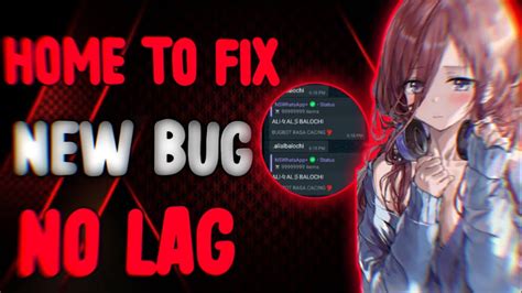 ⚡home To Fix New Bug Bot Virus No Lag ⚡ Youtube