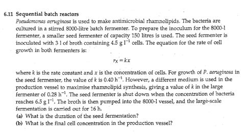 Solved 6 11 Sequential Batch Reactors Pseudomonas Aeruginosa