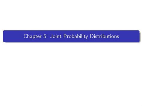 Pdf Chapter 5 Joint Probability Distributionspeoplestatsfuca~cao
