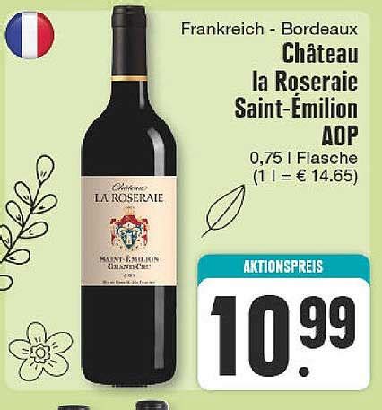 Ch Teau La Roseraie Saint Milion Aop Angebot Bei E Center Prospekte De