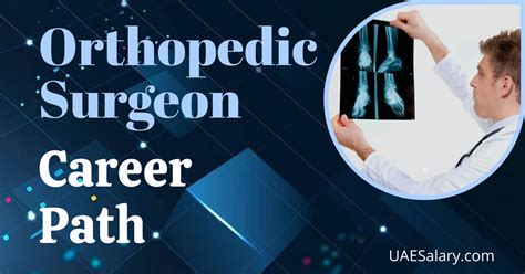 Orthopedic Surgeon Career Path Opportunities And Progression