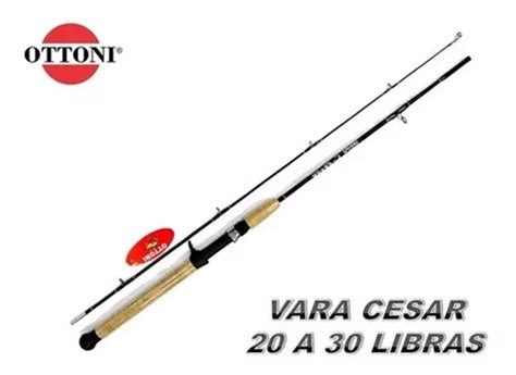 Vara Pesca Carretilha Ottoni Cesar M Libras Parcelamento Sem Juros