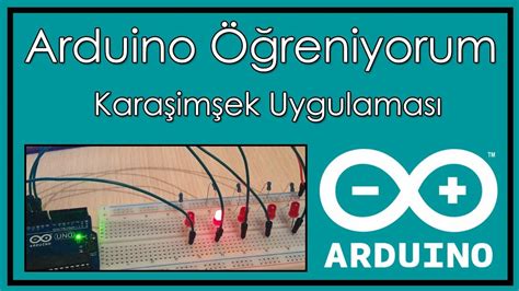 Karaşimşek Devresi Yapımı Arduino Dersleri Evdehayatvar Youtube
