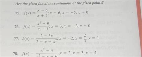 Solved Are The Given Functions Continuous At The Given