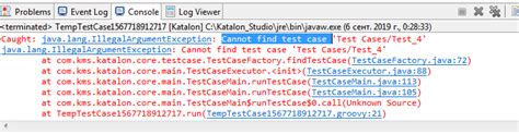 Error Cannot Find Test Case Bugs Report Katalon Community