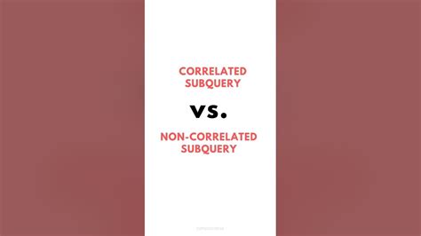 Sql Correlated Subquery Vs Non Correlated Subquery ️ Youtube