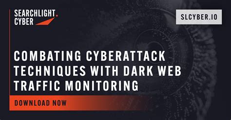 Combating Cyberattack Techniques With Dark Web Traffic Monitoring Mitigation Guide