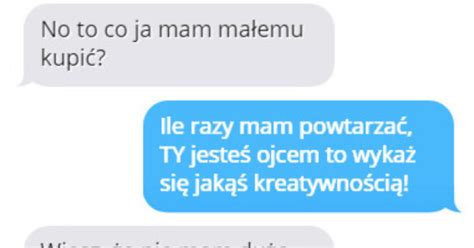 Pytaszdzika Pl Prezent Od Ojca