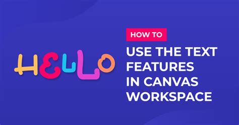 Text Features In Canvas Workspace Design Bundles