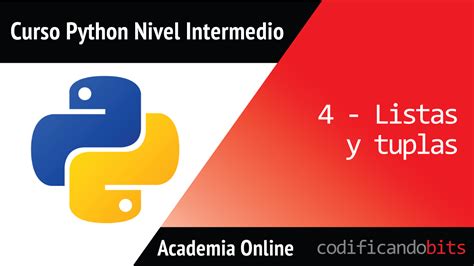 Curso Python Nivel Intermedio 4 Introducción a las listas y a las