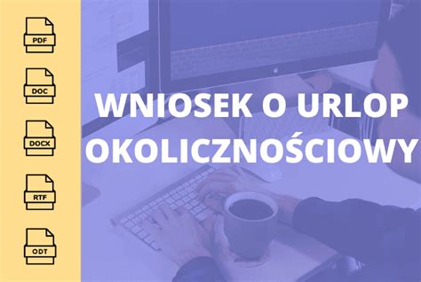 Wniosek o urlop okolicznościowy Wzór dokumentu w PDF DOCX DOC RTF