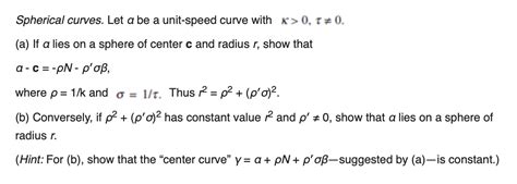 Solved Spherical Curves Let A Be A Unit Speed Curve With