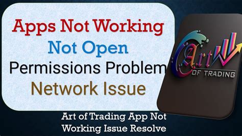 How To Fix Art Of Trading App Not Working Not Open Space Issue