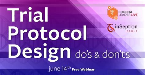Clinical Leader Na Linkedin Trial Protocol Design Do S And Don Ts