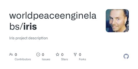 Github Worldpeaceenginelabsiris Iris Project Description