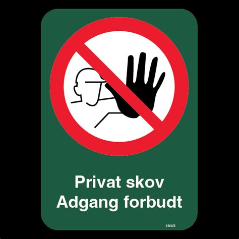Privat skov Adgang forbudt skilt Køb hos E skilte dk