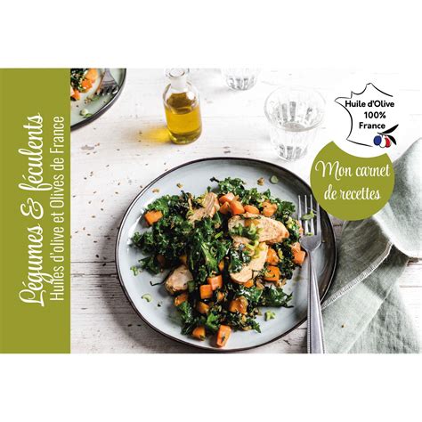 Huiles Et Olives Huiles Et Olives Bonus Carnet Recettes Legumes