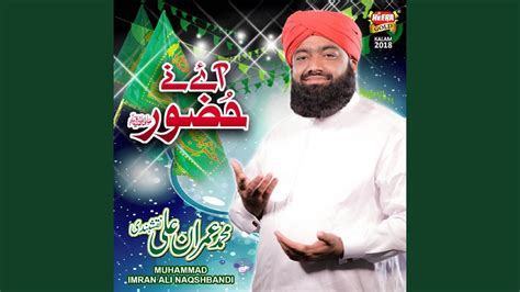 Aaye Huzoor Youtube