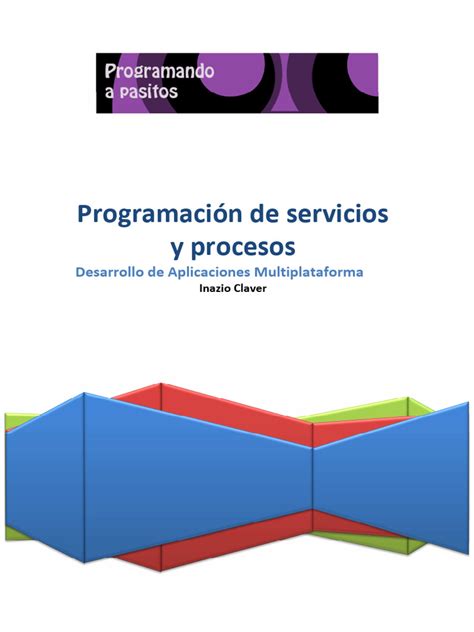 Programación De Servicios Y Procesos Pdf Programación Programa De
