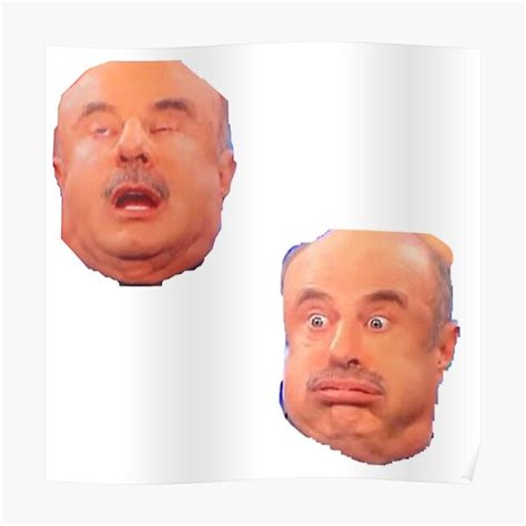 Sexy Dr Phil Pack Poster For Sale By Abbi Sami Belle Redbubble