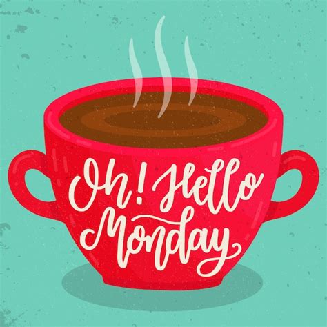 Free Vector Oh Hello Monday Lettering