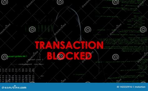 transaction blocked unsuccessful attempt to steal money disappointed