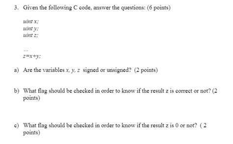 solved 3 given the following c code answer the questions