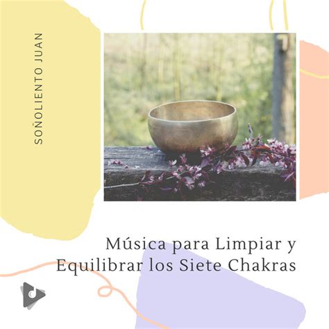 Música para Limpiar y Equilibrar los Siete Chakras playlist Lullify