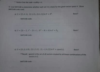 Solved Notice That The Rank Nullity N Use MATLAB To Chegg