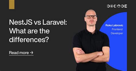 decode ® on linkedin nestjs vs laravel what are the differences decode