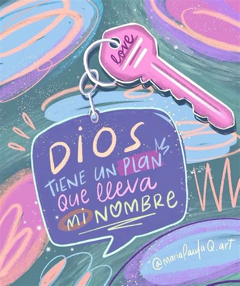 Pin De Marito Hernández Farfán En Plan De Dios Frases Bonitas De