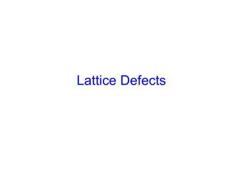 Lattice Defects