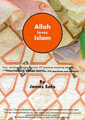 Allah Loves Islam Ebook Safo James Kindle Store
