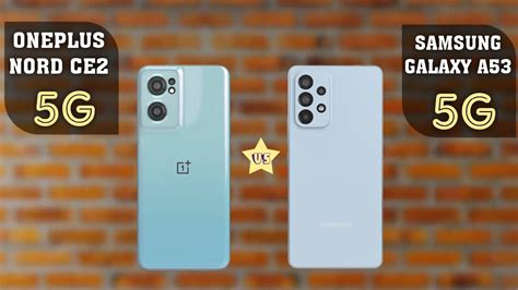 OnePlus Nord CE2 5g Vs Samsung Galaxy A53 5g YouTube