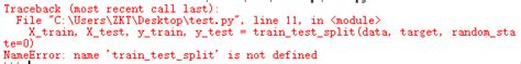 python nameerror name ‘train test split‘ is not defined nameerror
