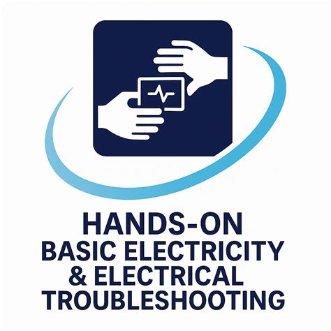 Hands On Basic Electricity And Electrical Troubleshooting Course
