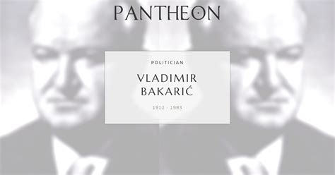 Vladimir Bakarić Biography Pantheon