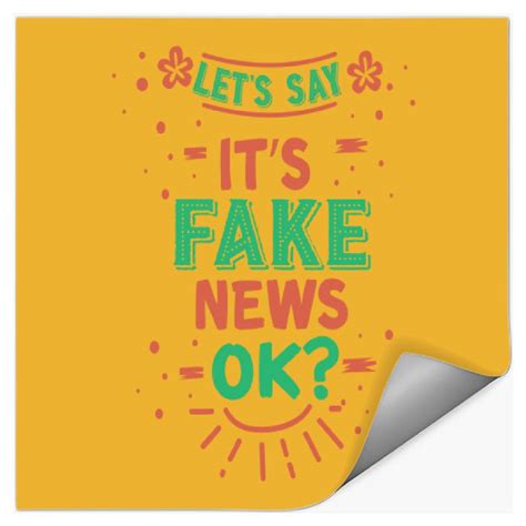 Lets Say Its Fake News Ok False Message Error Sold By Just Thumbnail