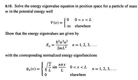 Solved 6 13 Solve The Energy Eigenvalue Equation In
